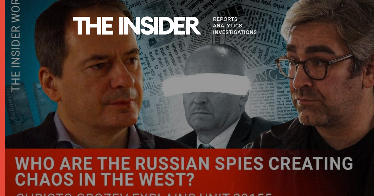 Unmasking GRU Unit 29155: Christo Grozev explains how he helped expose ...